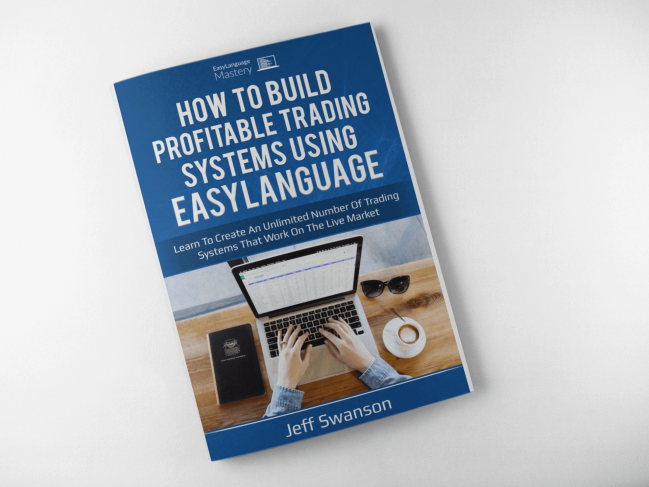 How To Build Profitable Strategies in EasyLanguage - Helping you Master ...